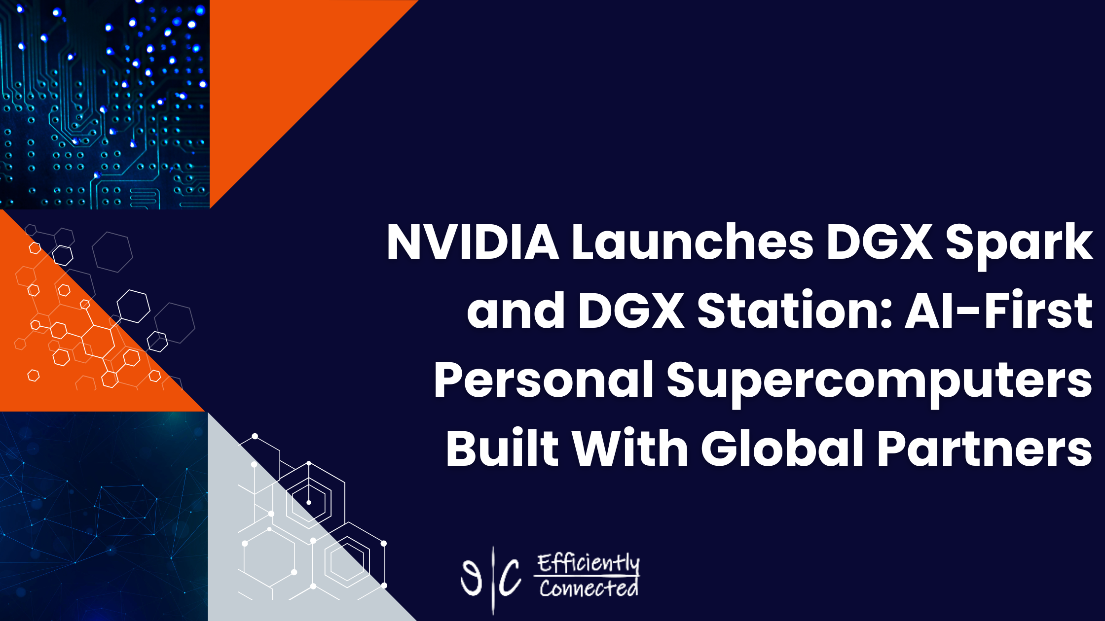 NVIDIA Launches DGX Spark and DGX Station