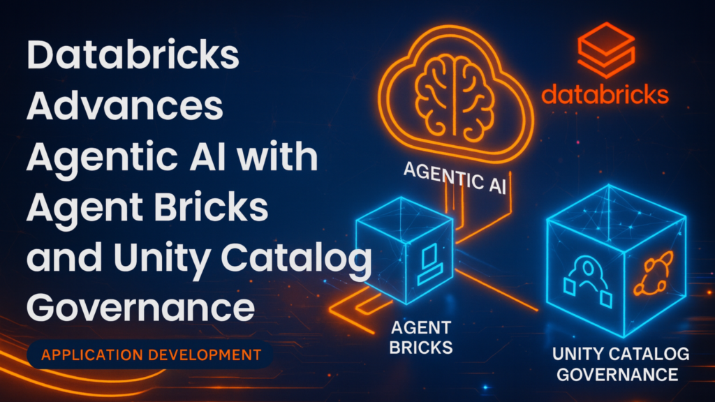Databricks Advances Agentic AI with Unity Catalog Governance